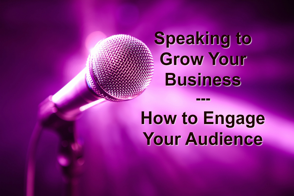 Speaking How To Engage Your Audience Creating Order From Chaos Speaking How To Engage Your Audience Creating Order From Chaos